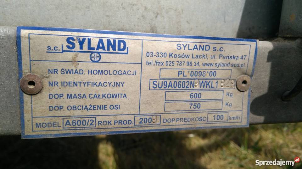 przyczepka SYLAND A600/2 zarejestrowana ubezpieczona Dmochy-Wochy ...