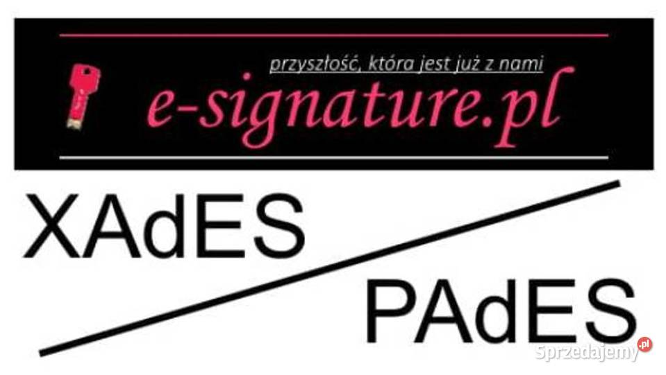 Kwalifikowany Podpis Elektroniczny VIP PUESC XADES PADES Warszawa - Sprzedajemy.pl