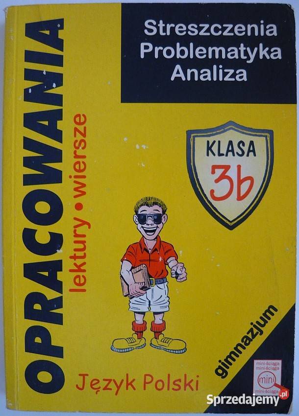 OPRACOWANIA JĘZYK POLSKI LEKTURY WIERSZE KLASA 3b Siedlce - Sprzedajemy.pl OPRACOWANIA JĘZYK POLSKI LEKTURY WIERSZE KLASA 3b Siedlce - Sprzedajemy.pl