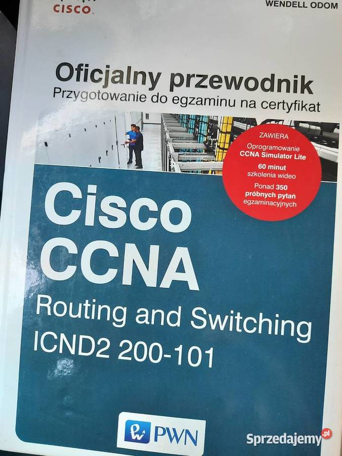 Cisco CCNA Routing and Switching ICND2 200-101 PWN Warszawa ... Cisco CCNA Routing and Switching ICND2 200-101 PWN Warszawa ...