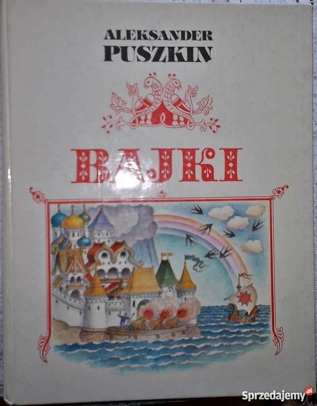 Bajki - Aleksander Puszkin Gniezno - Sprzedajemy.pl